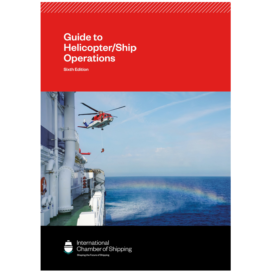 International Chamber of Shipping (ICS) Guide to Helicopter/Ship ...